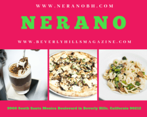 Nerano Beverly Hills Restaurant ⋆ Beverly Hills Magazine