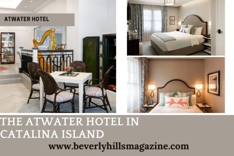 The Atwater Hotel In Catalina Island ⋆ Beverly Hills Magazine