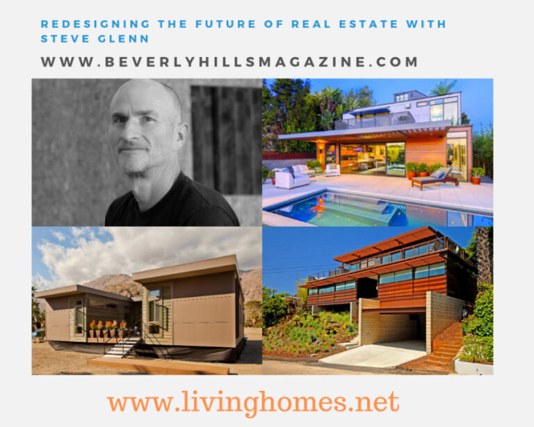 Redesigning The Future of Real Estate with Steve Glenn ⋆ Beverly Hills ...