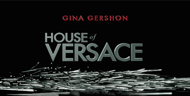 Movie Reviews: House of Versace ⋆ Beverly Hills Magazine